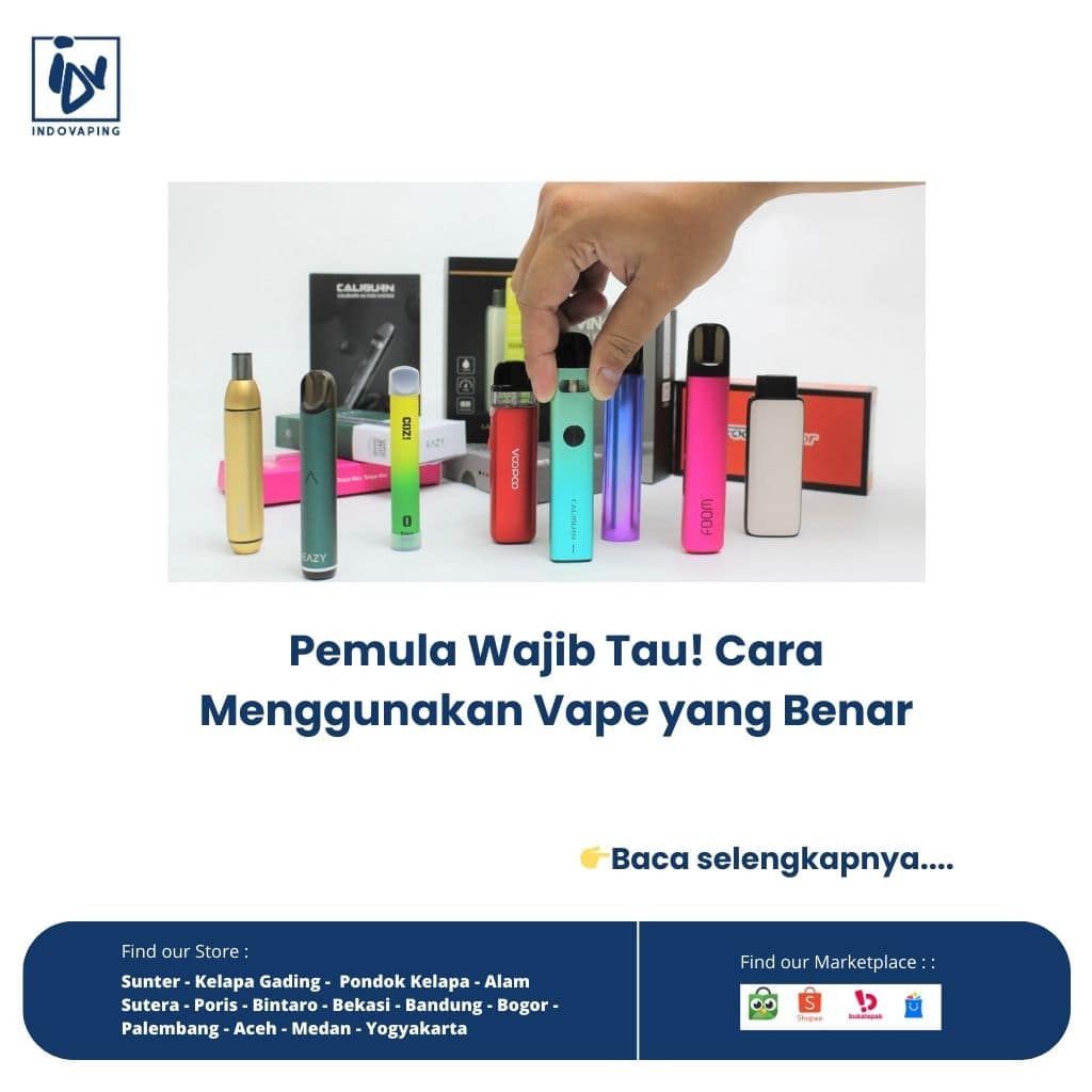 Pemula Wajib Tau! Cara Menggunakan Vape yang Benar - Indovaping
